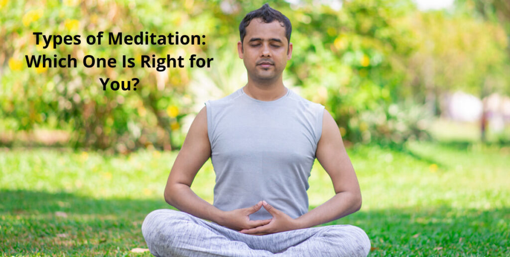 Types of Meditation: Which One Is Right for You? | Mrunal Pawar
